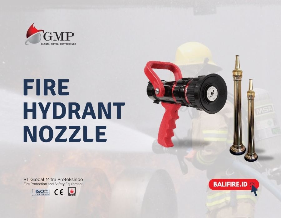 Jenis Nozzle Hydrant dan Fungsinya dalam Fire Hydrant System - GMP Bali Branch Official Website